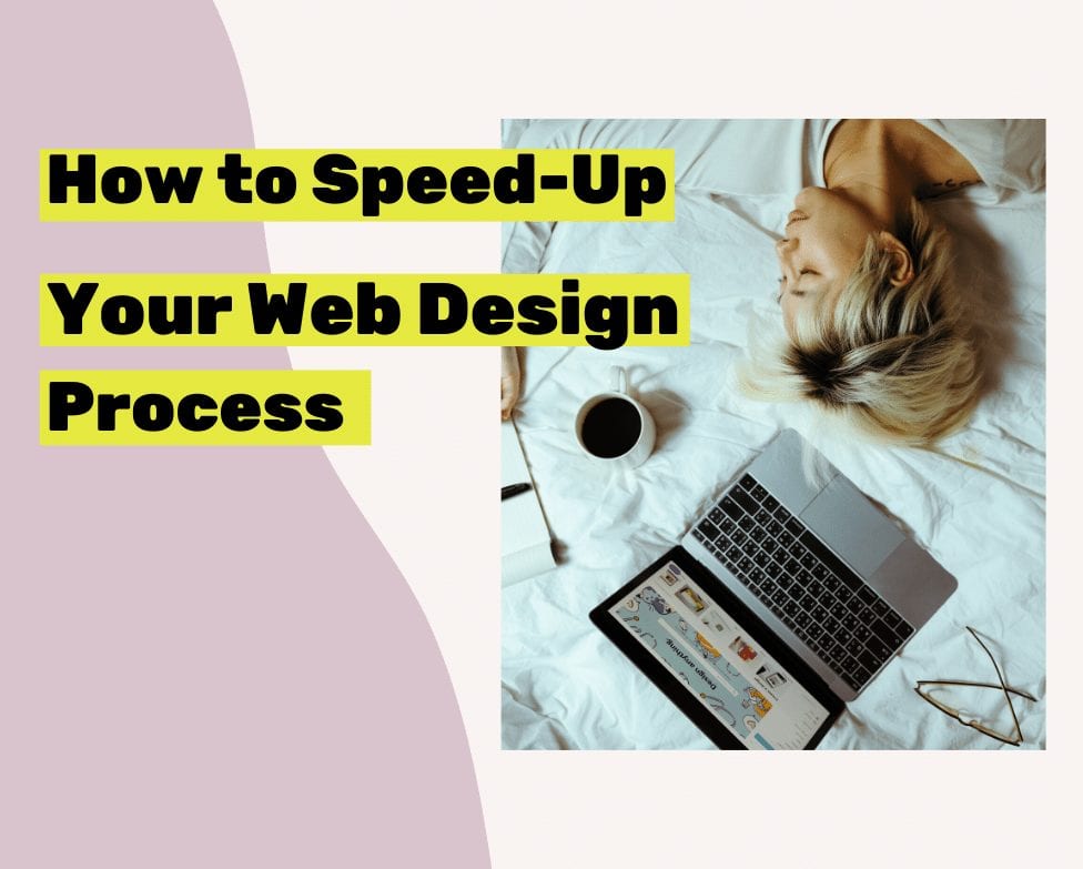 How to Speed-up Your Web Design Process - Weeknight Website